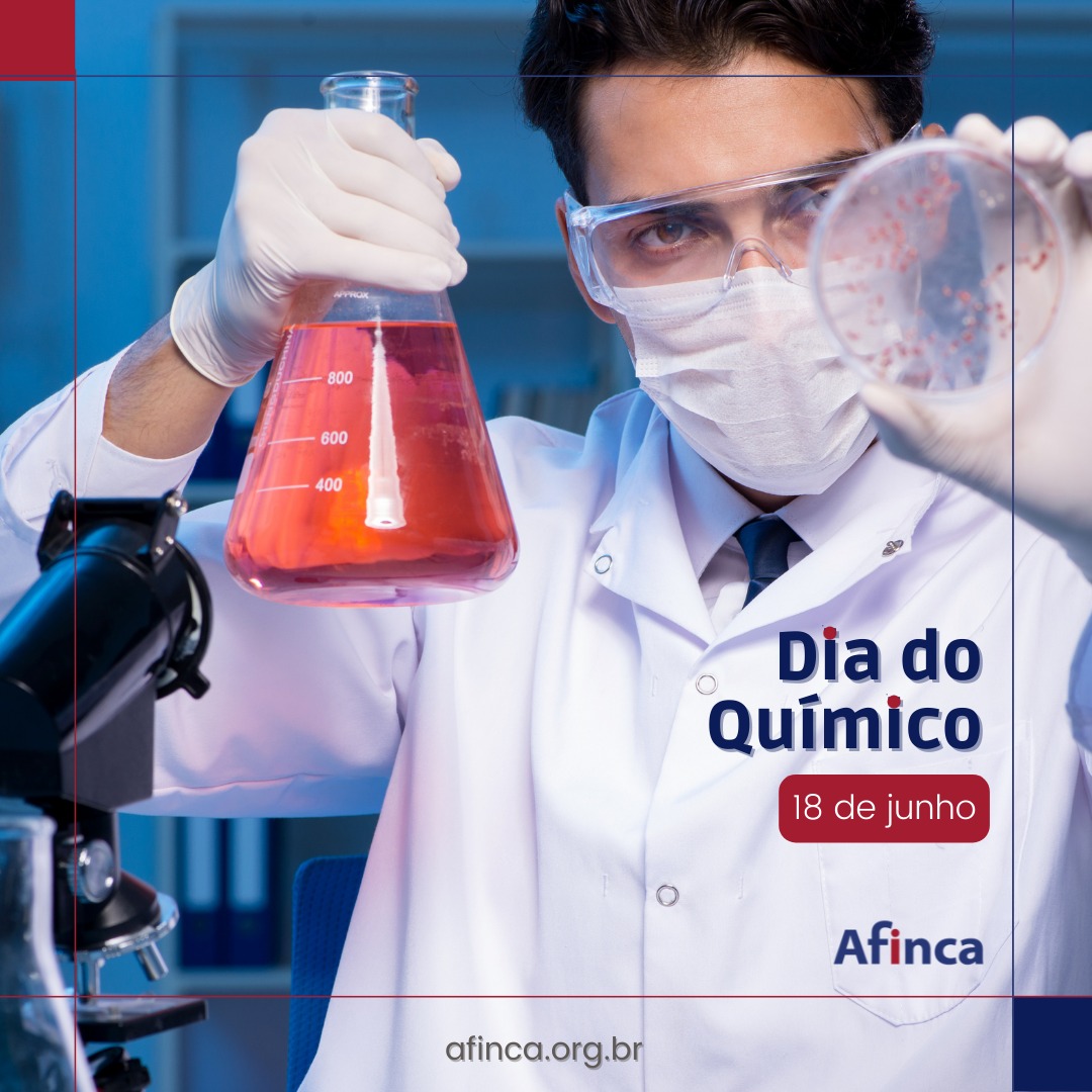 18 de junho: DIA DO QUÍMICO | AFINCA