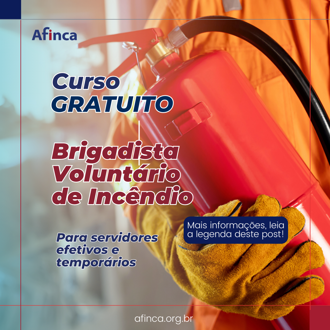 BRIGADISTA VOLUTÁRIO DE INCÊNDIO | AFINCA